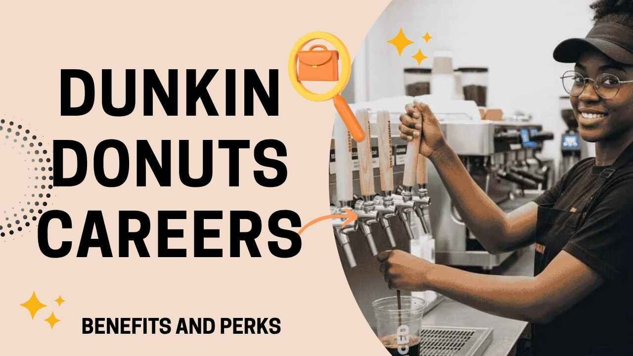 Dunkin Donuts Careers - Apply Job Online